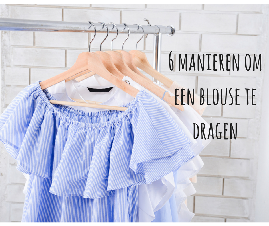 Hoe combineer je een blouse: 6 tips! - ShopaholiekMama